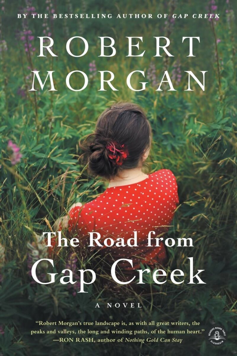 2014: The Road from Gap Creek by Robert Morgan - Asheville Museum of History